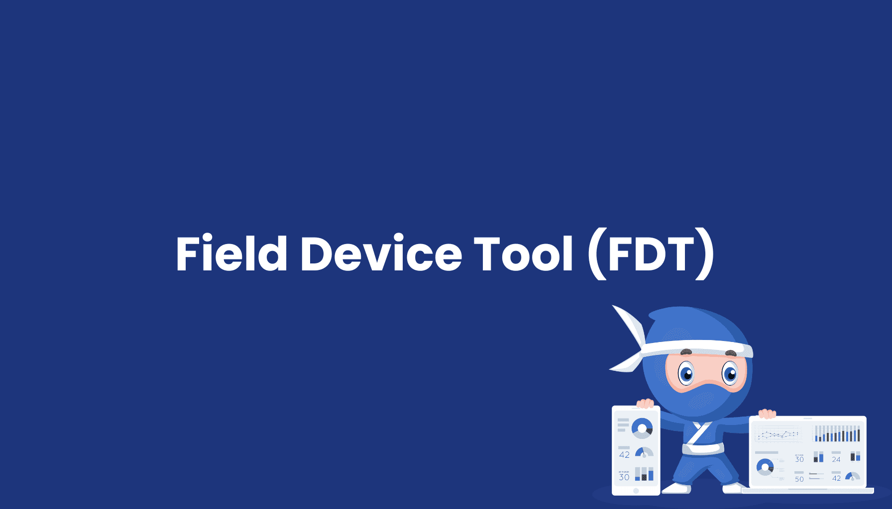 Field Device Tool (FDT)